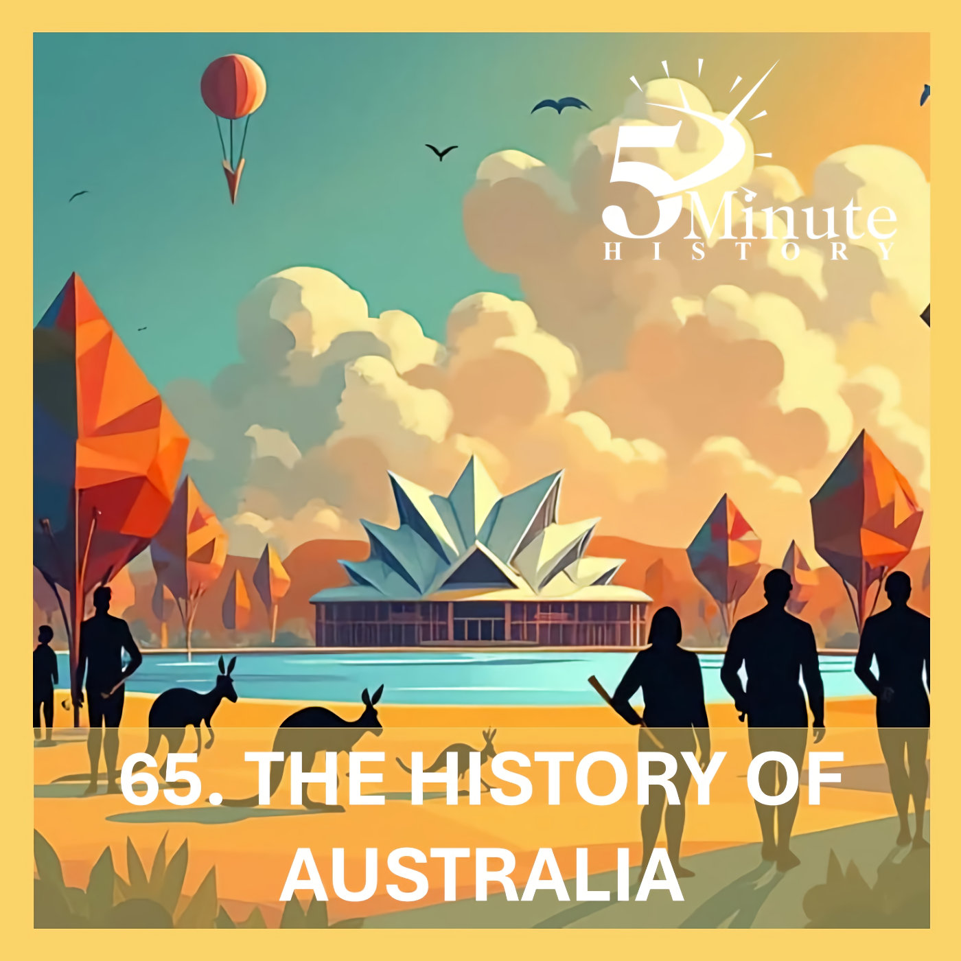 The History of Australia - 5 Minute History